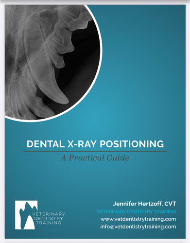 Dental X-Ray Positioning E-Guide | Vet Dental Training