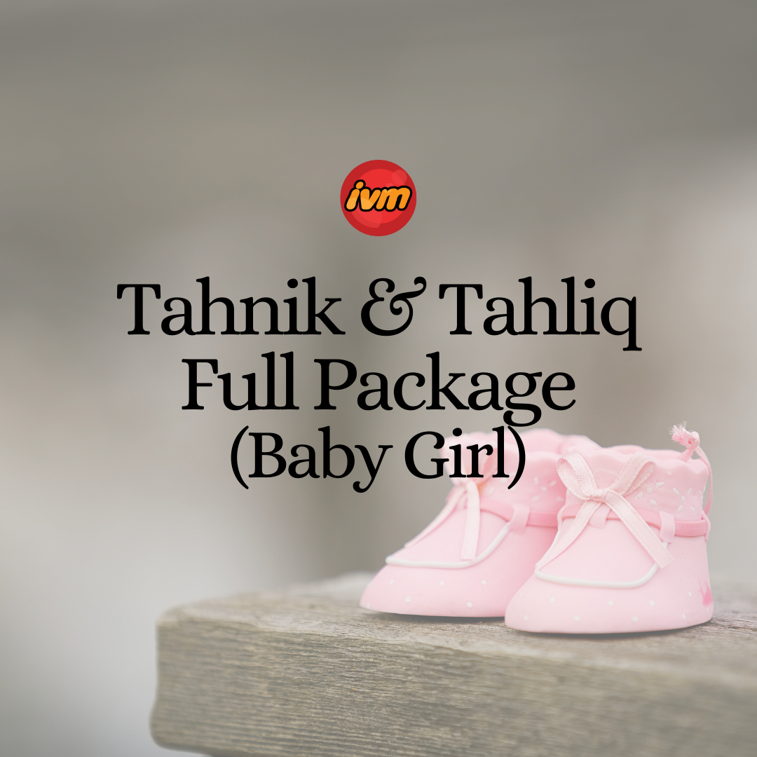 Tahnik & Tahliq Full Package (Baby Girl) | Islamic Value Meal