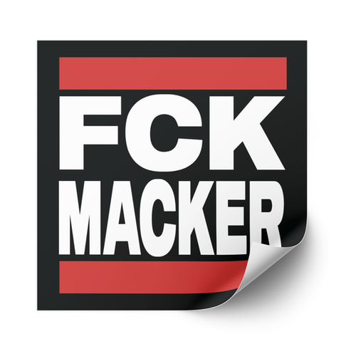 8x FCK MACKER - 5x5 cm | Rauschkomplex