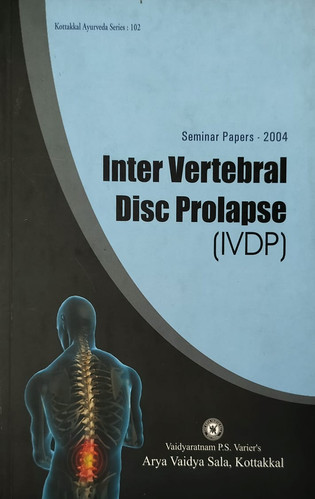 Inter Vertebral Disc Prolapse (IVDP) (E) - P. S. Varier's ...
