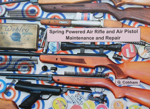Spring Powered Air Rifle and Air Pistol Maintenance and Repair | Ox ...