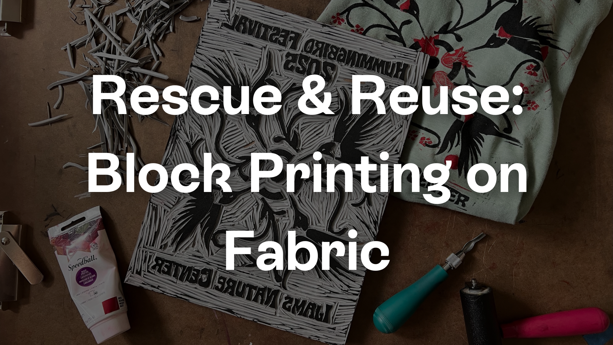 SOLD OUT - Rescue & Reuse: Block Printing on Fabric | Ijams
