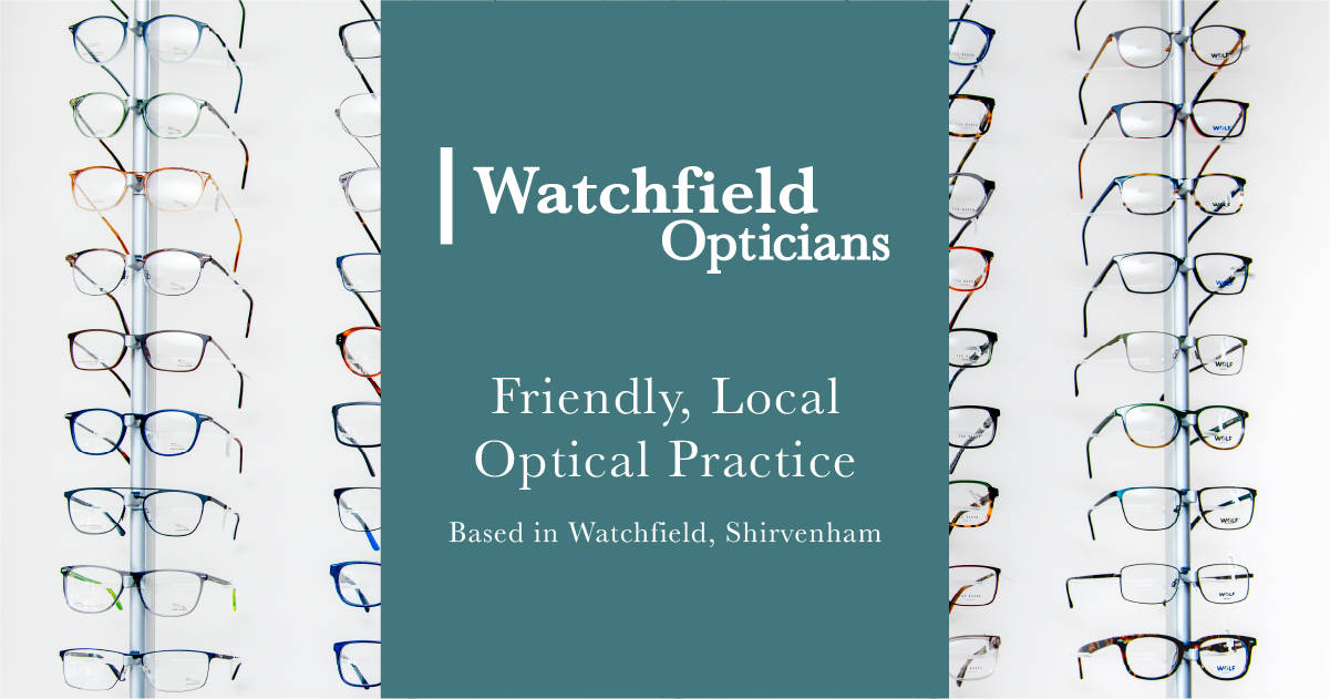 Our Team at Watchfield Opticians - Only 8 miles from Swindon