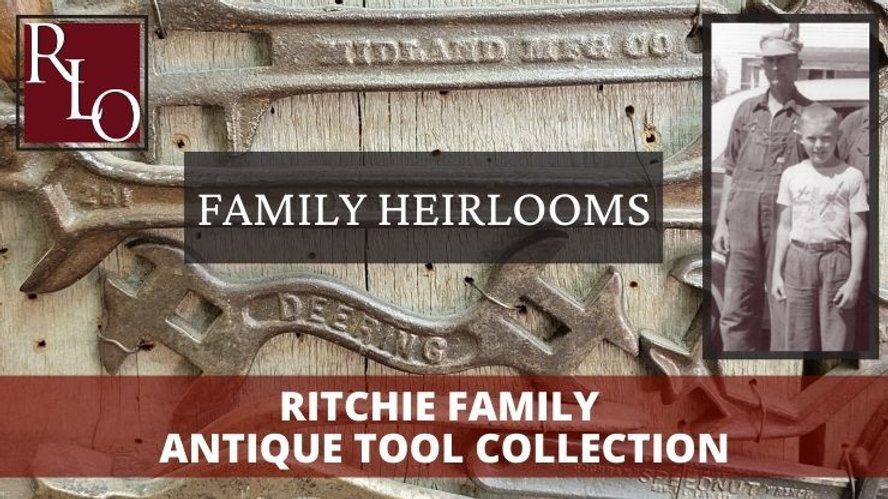 Ritchie Family Antique Tool Collection