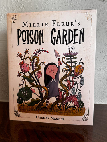 Millie Fleur's Poison Garden | Tubac Presidio