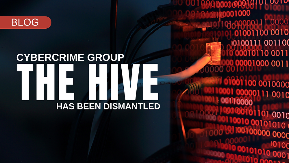 Cybercrime Group THE HIVE has been dismantled