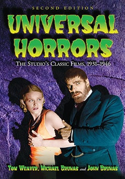 Universal Horrors : The Studio's Classic Films 1931-1946 (Second ...