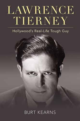 Lawrence Tierney : Hollywood's Real-Life Tough Guy | Larry Edmunds