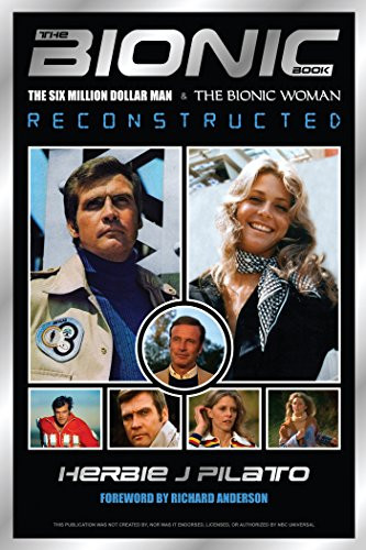 Bionic Book : The Six Million Dollar Man and The Bionic Woman ...