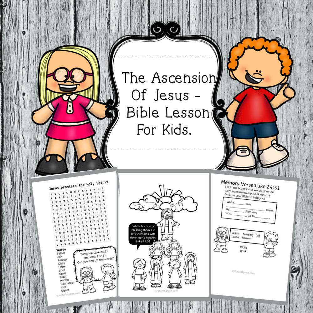 The Ascension Of Jesus - Bible Lesson For Kids.