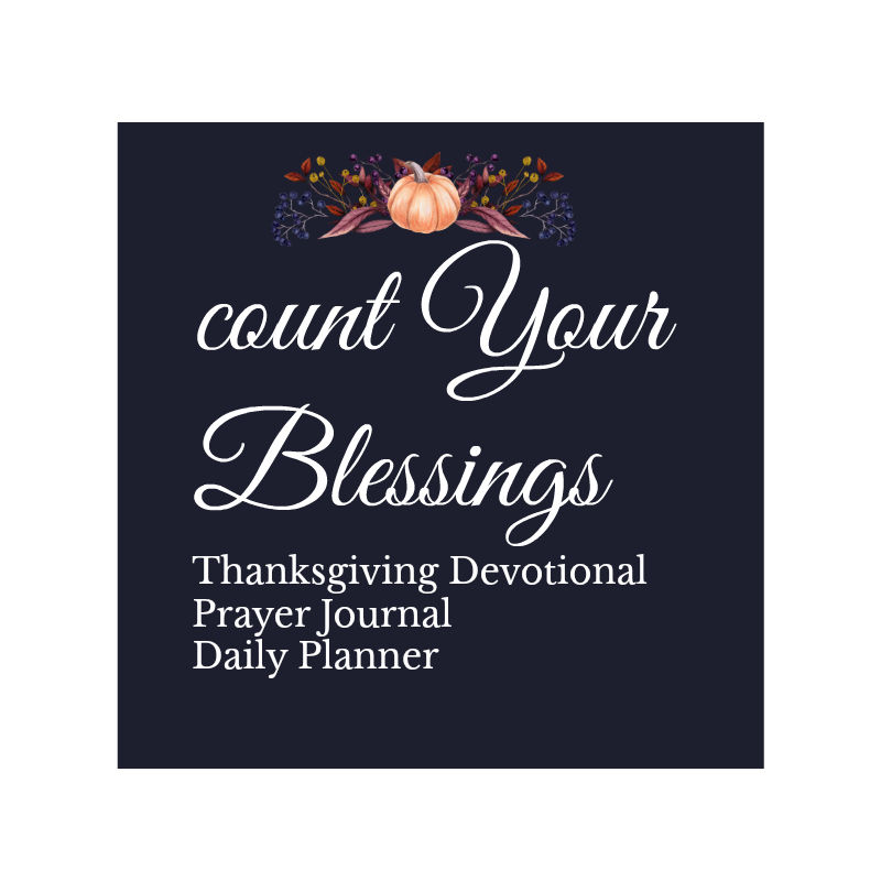 30 Bible Verses To Count Your Blessings And Motivate Thankfulness.