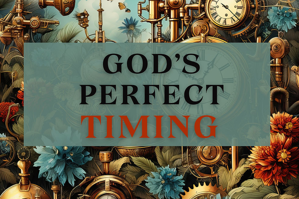 30 Bible Verses About God's Perfect Timing