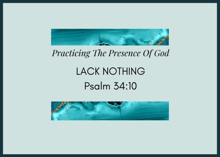 Devotional Bible Study: Lack Nothing | Psalm 34:10