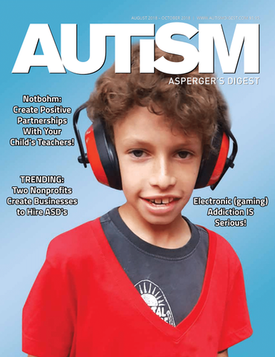 Autism Asperger's Digest August 2018-October 2018