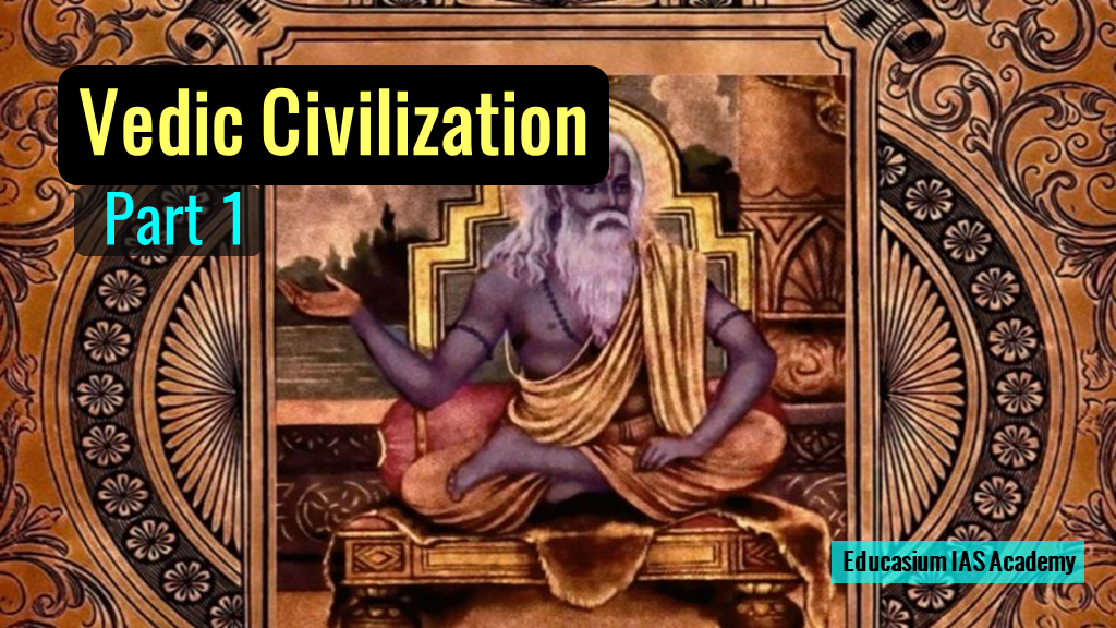 Vedic Period (Early) - Part 1