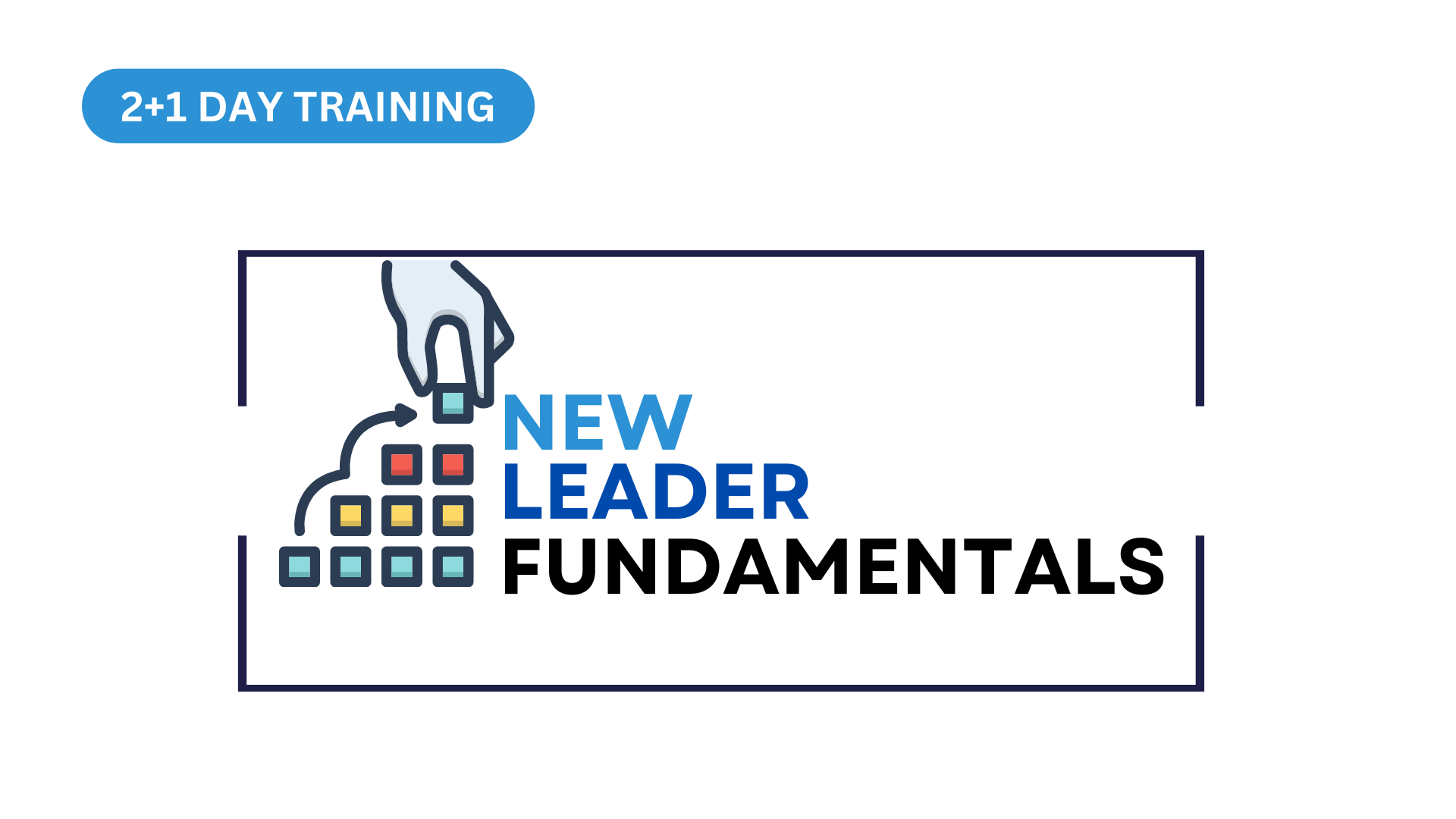New Leader Fundamentals