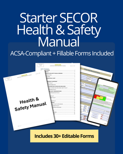 Starter SECOR Health & Safety Manual & Forms Package (ACSA-Compliant ...