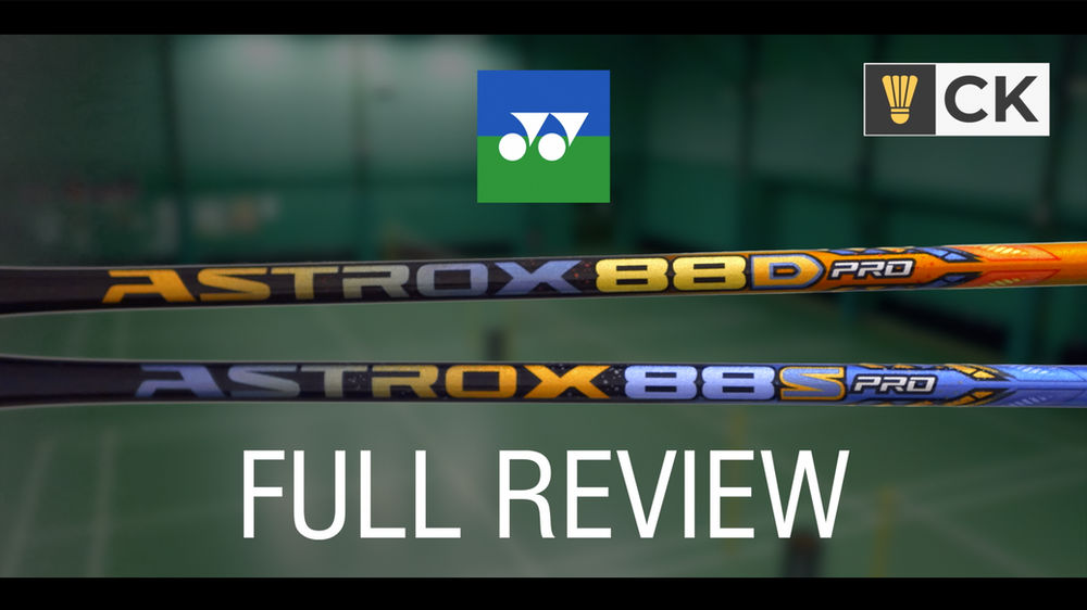 Yonex Astrox 88S Pro and Astrox 88D Pro Badminton Racket Review