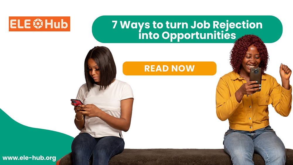 7 Ways to turn Job Rejection into Opportunities