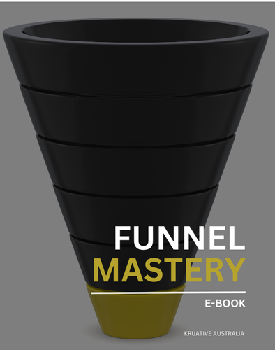 Funnel Mastery | Kruative Australia