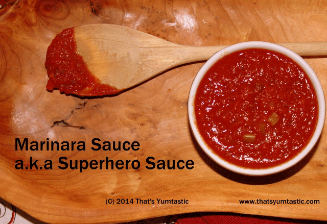 Marinara Sauce a.k.a Superhero Sauce