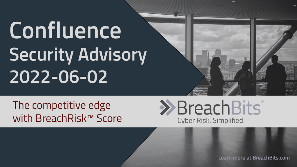 Cyber, simplified with BreachRisk Score | BreachBits