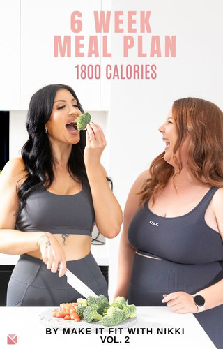 1800 CALORIE E BOOK VOLUME 2 | MAKEITFITWITHNIKKI