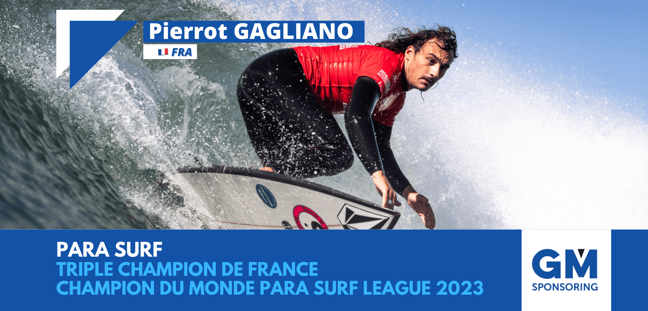Pierrot Gagliano | Para Surf | France | GM Sponsoring
