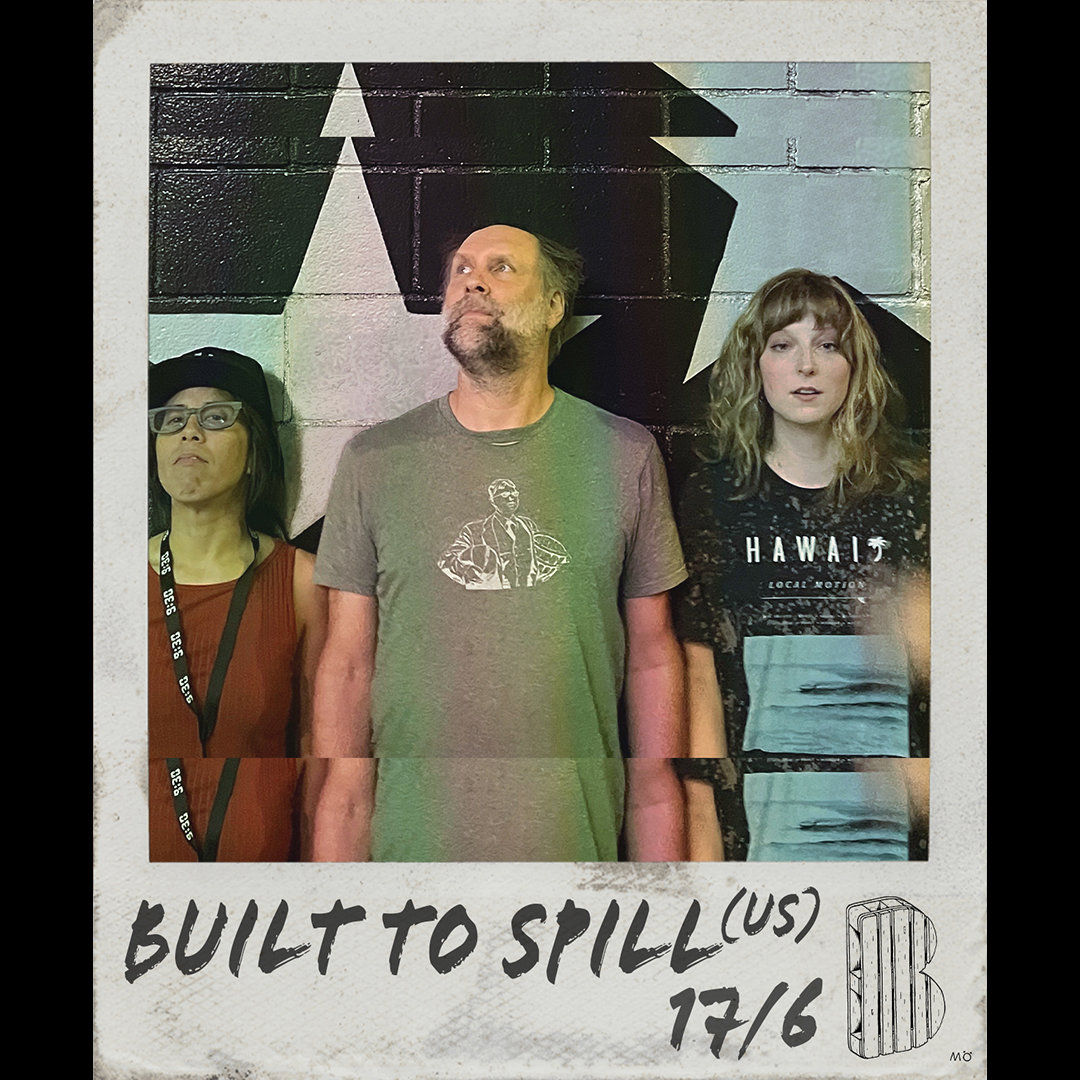 CONCERT: Built To Spill (US) | PLAN B