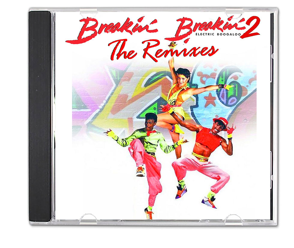 Breakin' Breakin' 2 (1984 1985) Special Edition CD Soundtrack ...