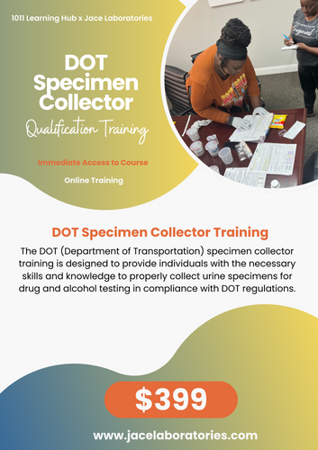 DOT Specimen Collector Training ONLY | JACE Laboratories