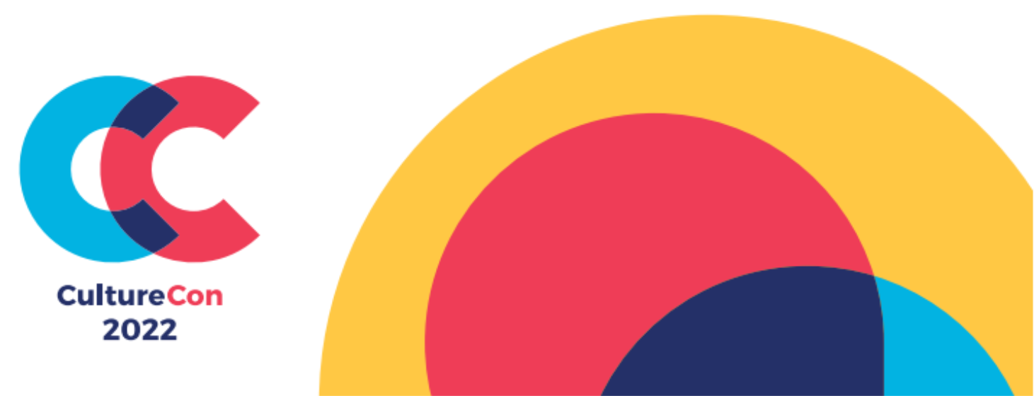 Recap of CultureCon 2022 - 5 Key Takeaways
