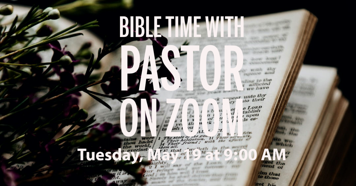 Bible Time with Pastor on ZOOM | Sovlc.org