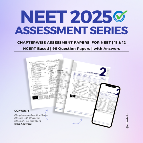 NEET Chapterwise Assessment Series 2025 (Offline) | THESIS