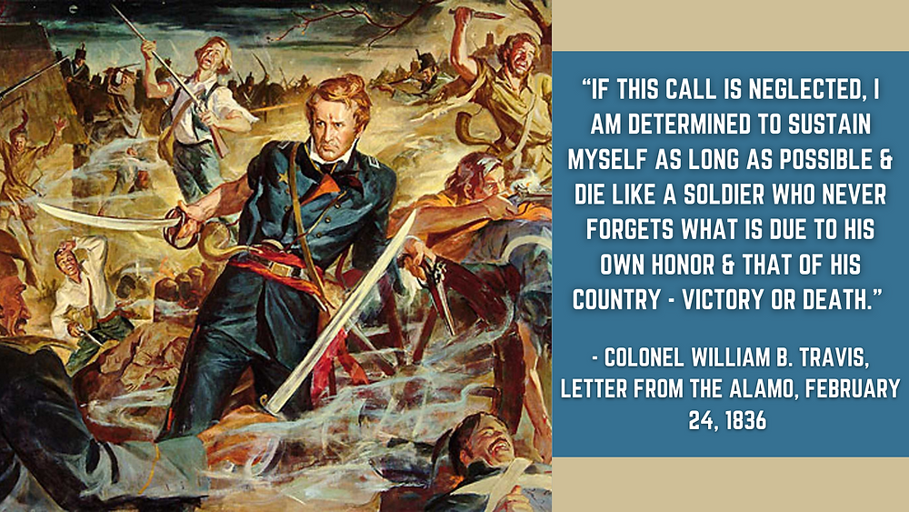 26 February 1836 Battle Of The Alamo During The First Remember The