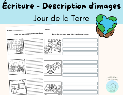 Écriture Jour de la Terre- Description d'images | Tutorat Québec