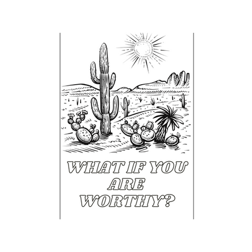 What If You Are Worthy Colouring Sheet | Afterglow Psychotherapy ...