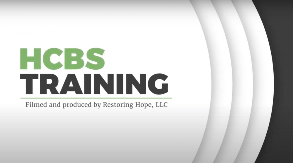 HCBS Training | Restoring Hope