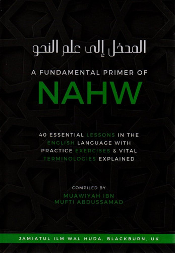 A Fundamental Primer of Nahw | al-kunuz
