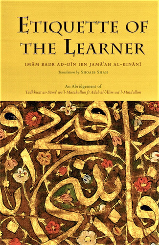 Etiquette of the Learner | al-kunuz