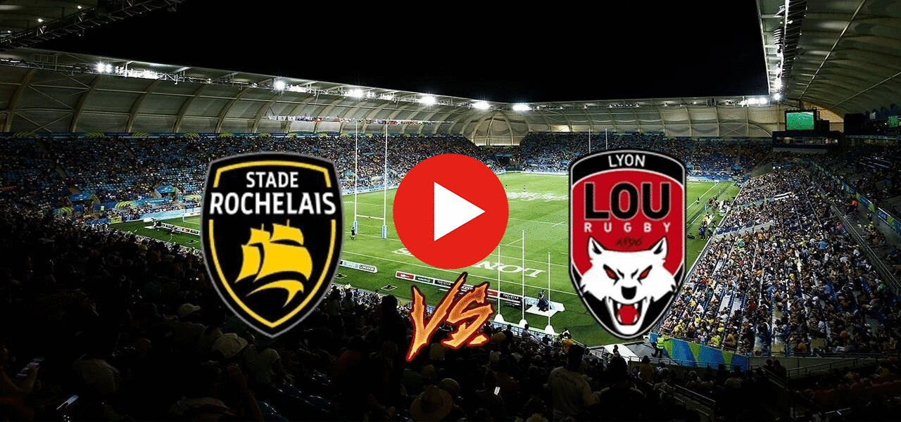 La Rochelle vs. Lyon live streaming 17.02.2024 Free Aug 25, | Grupo ...