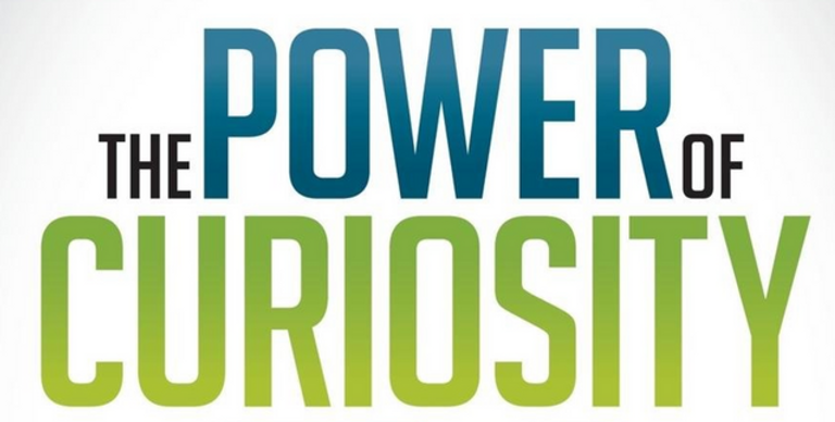 How to cultivate Curiosity