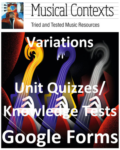 KS3 Variations Unit Quizzes/Knowledge Tests (Google Forms) | Musical ...
