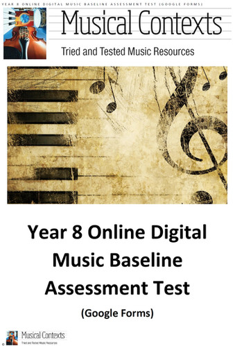 Year 8 Online Digital Music Baseline Assessment Test (Google Forms ...