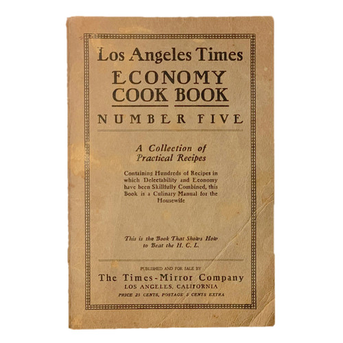 Los Angeles Times Economy Cook Book Number Five | Archive Cooking