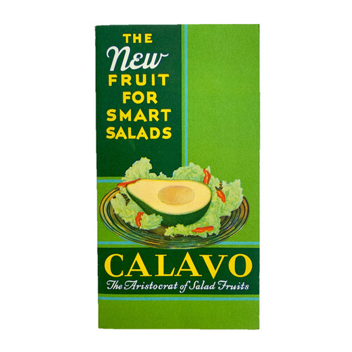 Calavo: The Aristocrat of Salad Fruits | Archive Cooking