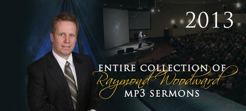 Complete Collection of 2013 Sermons for Pastor Raymond Woodward | CCC