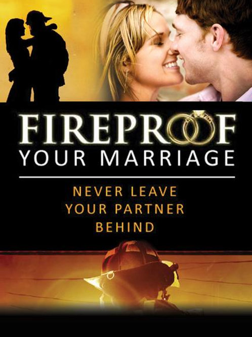 Fireproof Your Marriage (2009) | CCC
