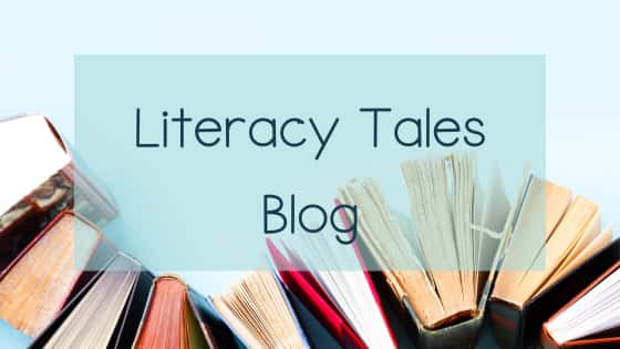 Blog | Literacy Tales