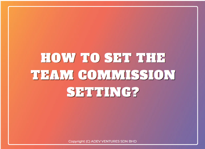 How to set the Team Commission Setting?